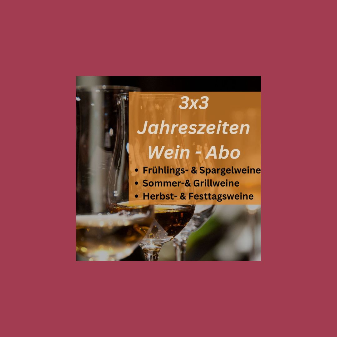 NEU !! 3 x 3 Jahreszeiten Wein-Abo - Vinothek La Copa